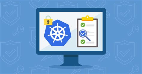 Kubernetes Security Policy Design 10 Critical Best Practices