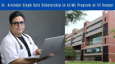 dr arvinder singh of arth group has been given a prestigious scholarship to pursue a certificate