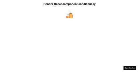 Render React Component Conditionally Codesandbox