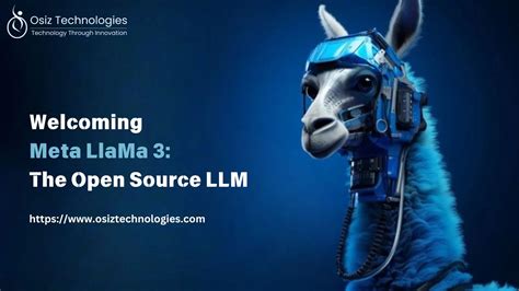 Meta Llama 3 An Open Source Llm Osiz