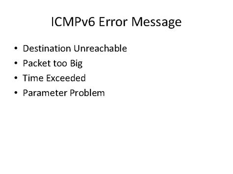 ICMPv Error Message Types Informational Message Types