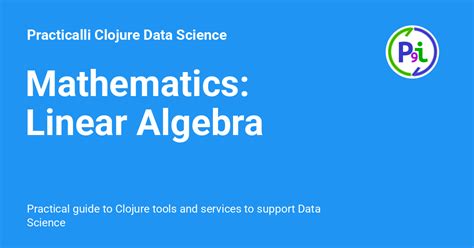 Mathematics Linear Algebra Practicalli Clojure Data Science