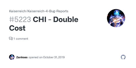 Chi Double Cost · Issue 5223 · Kaiserreichkaiserreich 4 Bug Reports