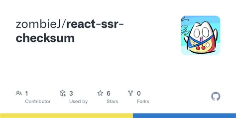Github Zombiejreact Ssr Checksum