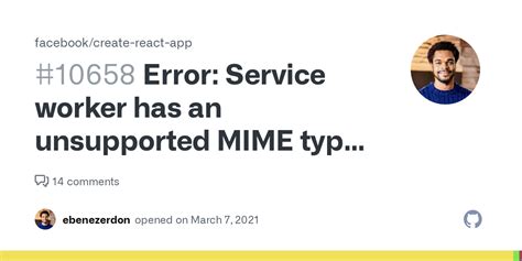 Error Service Worker Has An Unsupported Mime Type Texthtml