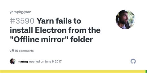 Yarn Fails To Install Electron From The Offline Mirror Folder · Issue