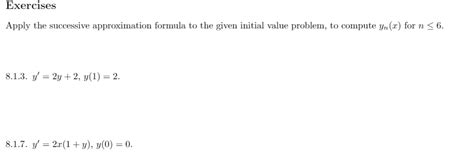Solved Exercises Apply The Successive Approximation Formula Chegg