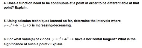 Solved 4 Does A Function Need To Be Continuous At A Point