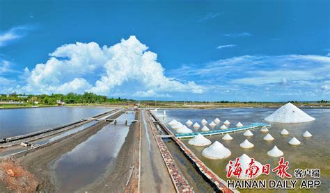 “盐 文旅”多姿多味！依托环岛旅游公路乐东莺歌海的盐有了“新味道”