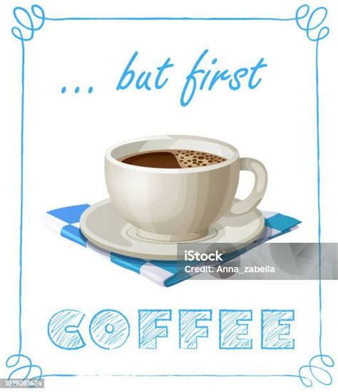 따옴표와 커피 한잔 그러나 첫 번째 커피 벡터 그림 흰색 배경에 고립된 에스프레소 머그잔의 만화 아이콘 텍스트 타이포그래피