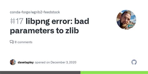 Libpng Error Bad Parameters To Zlib Issue Conda Forge Wgrib Feedstock GitHub