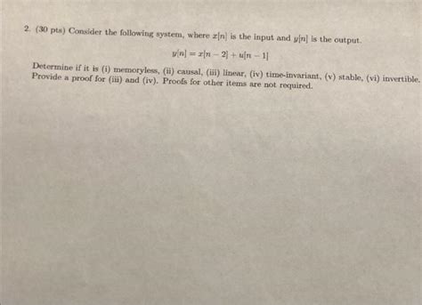 solved 30 pts consider the following system where x[n] is