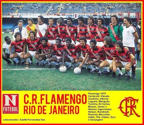 Cr Flamengo Of Brazil Team Group In 1978 Brazil Team Soccer Field
