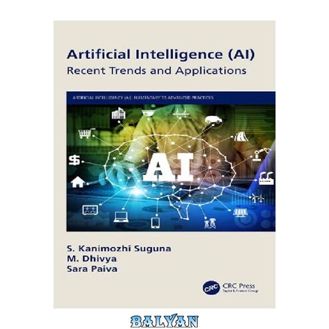 دانلود کتاب Artificial Intelligence Ai Recent Trends And Applications بلیان
