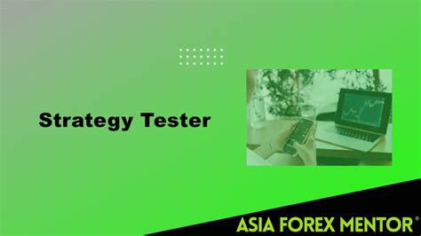 The Main Reasons To Use Strategy Tester Asia Forex Mentor