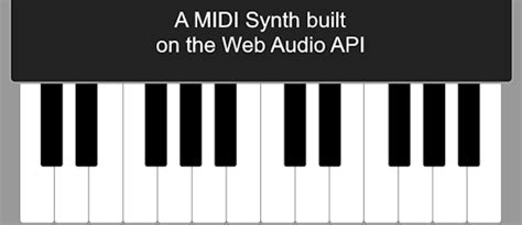 Midi Synth An Analog Synthesizer Simulation Built On The Web Audio Api Adafruit Industries