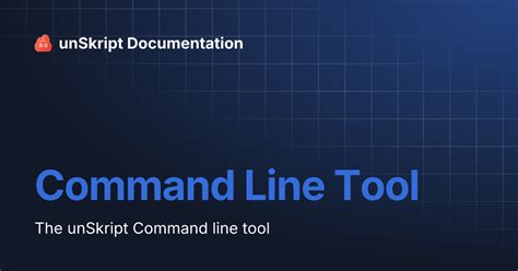 command line tool unskript documentation