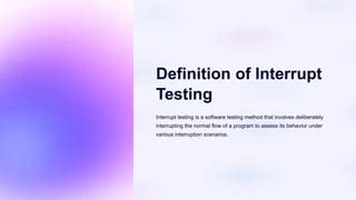 What Is Interrupt Testing Know More About It PPTX