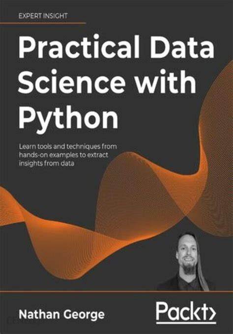 Practical Data Science with Python (ebook) - Ceny i opinie - Ceneo.pl