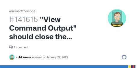 View Command Output Should Close The Quickpick · Issue 141615