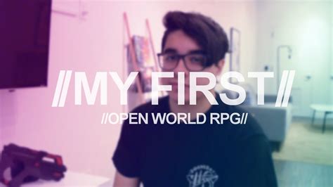 my first open world rpg youtube