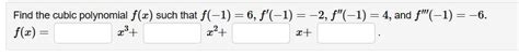Solved Find The Cubic Polynomial F X Such That Chegg Com