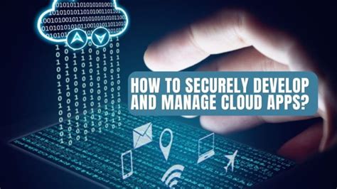 How To Securely Develop And Manage Cloud Apps Suntechu