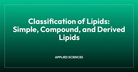 Classification Of Lipids Simple Compound And Derived Lipids • Bns Institute