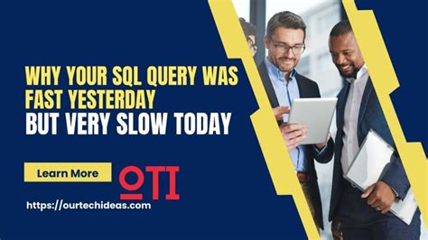 why your sql query was fast yesterday but very slow today sanjay humania