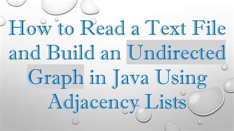 How To Read A Text File And Build An Undirected Graph In Java Using