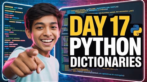 day 17 learn python dictionaries mastering python for machine learning muhammad the