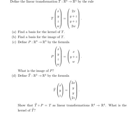 solved define the linear transformation t r4 → rby the rule