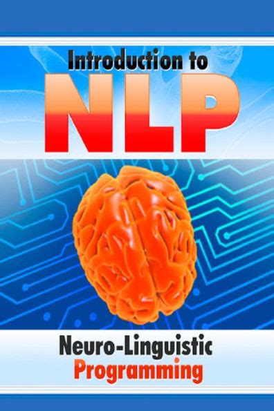 Introduction To Neuro Linguistic Programming By Ramsesvii Ebook Barnes And Noble®
