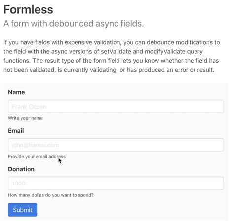 Proposed New Support For Debounced Async Validation In Formless