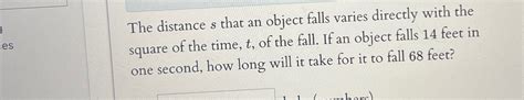 Solved The Distance S ﻿that An Object Falls Varies Directly