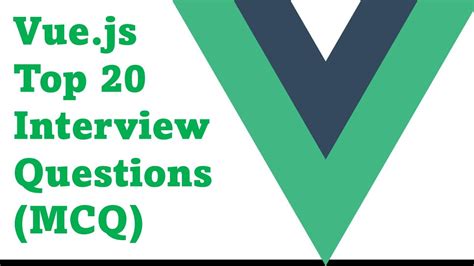 Vuejs Interview Questions Mcq Top 20 Youtube