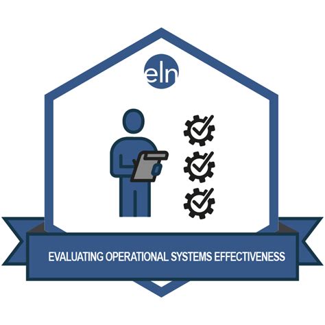 Evaluating Operational Systems Effectiveness Ed Leaders Network Eln