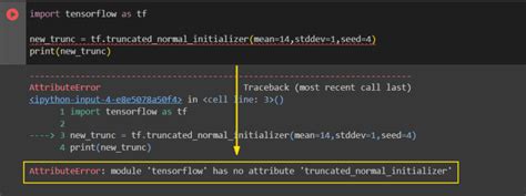 Attributeerror Module Tensorflow Has No Attribute Truncatednormal