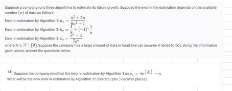 solved suppose the company modified the error in estimation