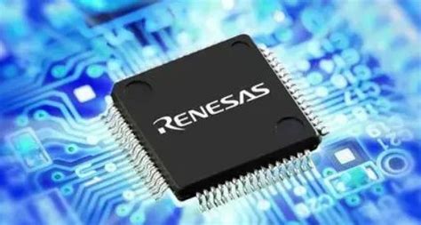 代理品牌资讯 瑞萨推出首款自研risc V内核 电子工程专辑