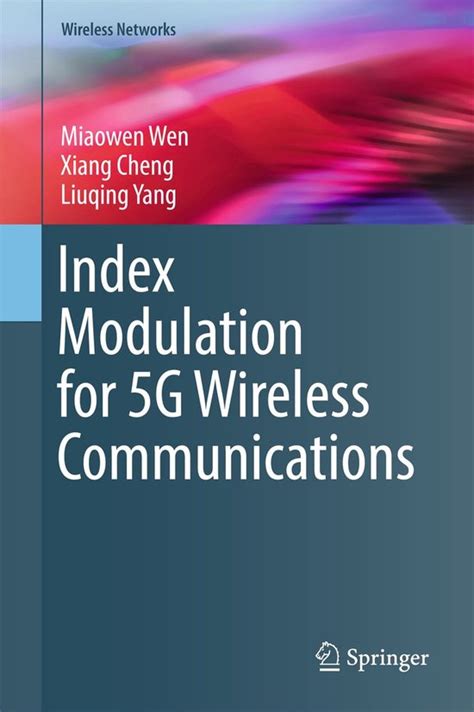 Wireless Networks Index Modulation For 5g Wireless Communications Ebook Xiang Bol