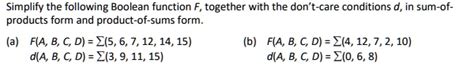 Simplify The Following Boolean Function F Together With The Dont Care Conditions D In Sum Of