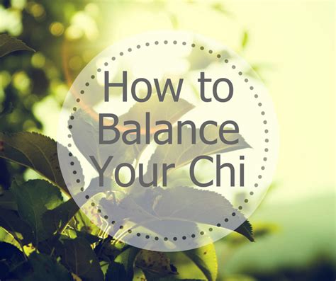 How To Harness The Power Of Chi Energy Exemplore