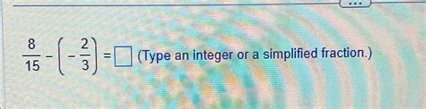 Solved Type An Integer Or A Simplified Chegg Com
