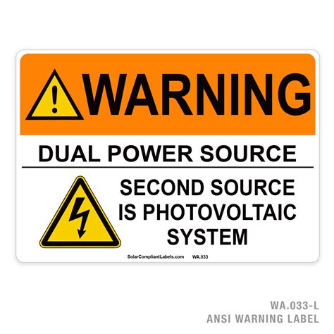 WARNING DUAL POWER SOURCE SECOND SOURCE IS PHOTOVOLTAIC SYSTEM 033A ANSI LABEL SOLAR