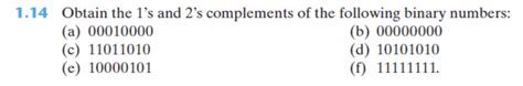 solved 1 14 obtain the 1 s and 2 s complements of the