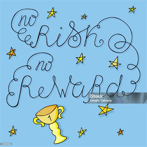 No Risk No Reward Hand Drawn Lettering Gold Cup And Stars Quote Of
