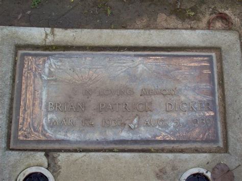 Brian Patrick Dicker 1932 1989 Find A Grave Memorial