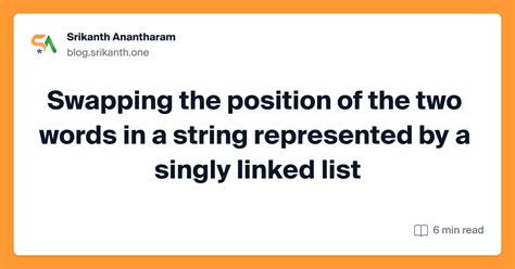 Swapping The Position Of The Two Words In A String Represented By A