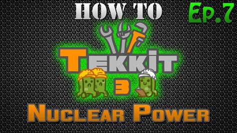 How To Tekkit Nuclear Power Youtube